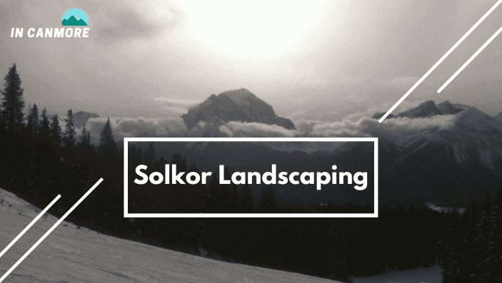 Solkor Landscaping - In Canmore